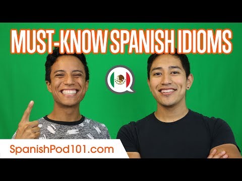 Essential Spanish Idioms You'll Need in Mexico