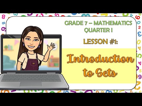 MATHEMATICS 7 LESSON 1 INTRODUCTION TO SET