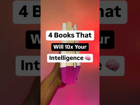 4 books that will 10x your intelligence
