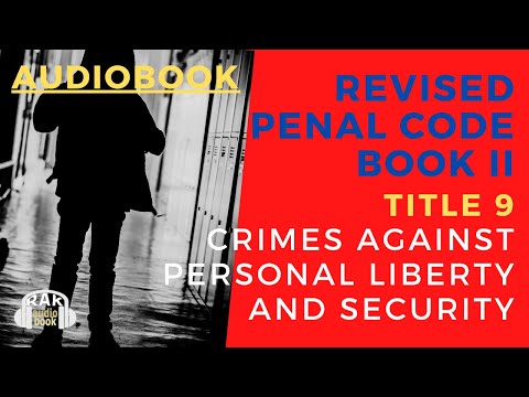 Revised Penal Code Book 2: Articles 267-292 Study Audio | Philippine Laws by RAK Audiobook