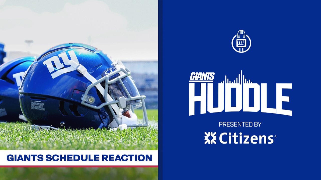 Giants Schedule Reaction | Giants Huddle | New York Giants