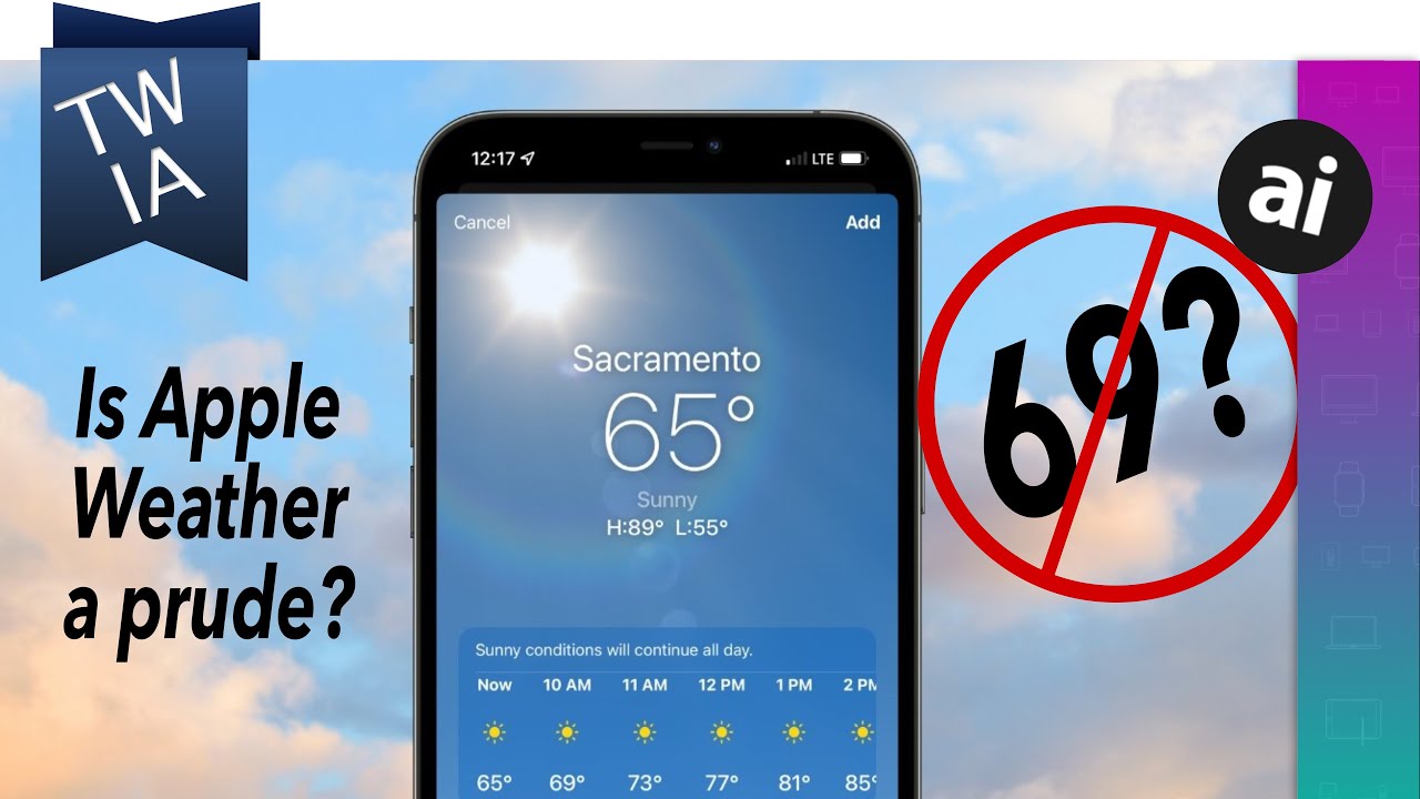 Why Won't Apple Weather Show 69 Degrees? TWIA 7-16-21