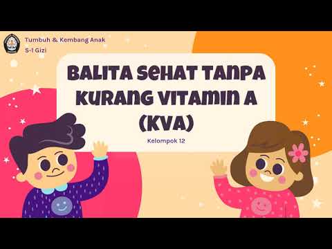 Kekurangan Vitamin A (KVA) pada anak