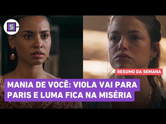 Resumo novela Mania de Você da semana: confira capítulos de 1 a 12/10