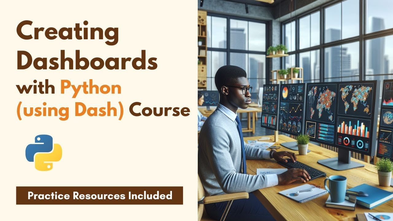 Creating Dashboards with Python (Dash) Course