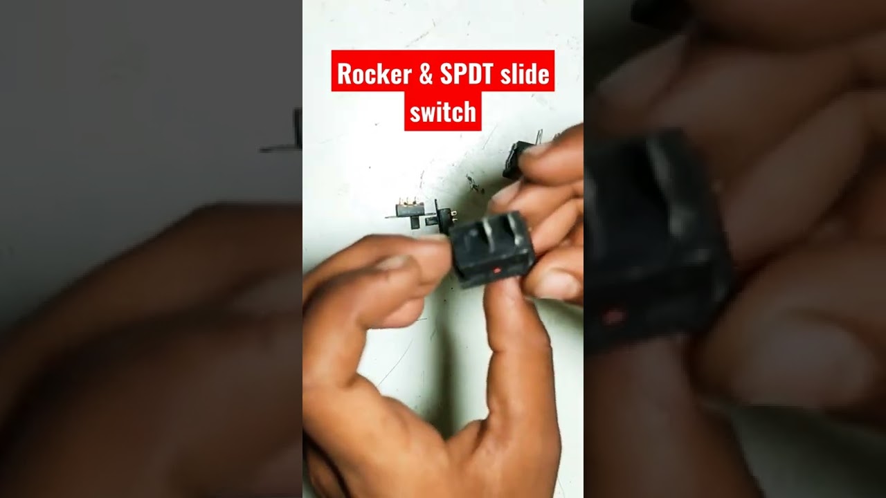 Rocker & SPDT slide switch #shorts