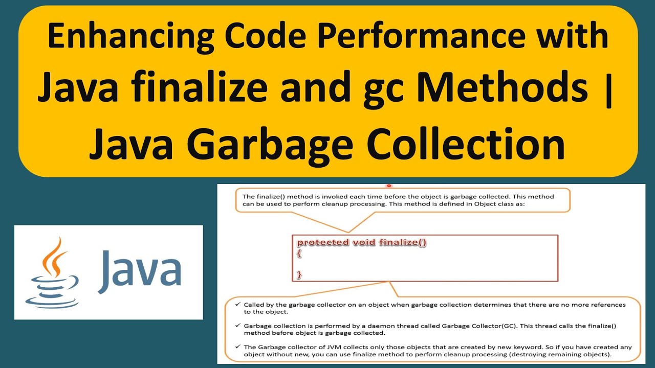 Enhancing Code Performance with Java finalize and gc Methods | Java Garbage Collection