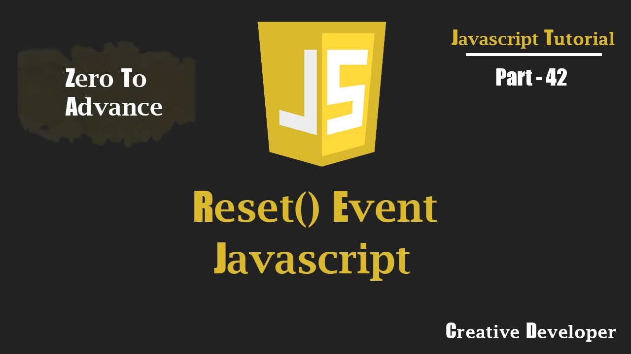 reset() Event Javascript | Javascript Tutorial