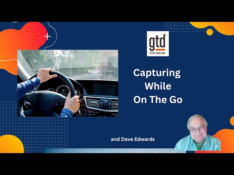 Capturing Ideas on The Go – Dave Edwards Media