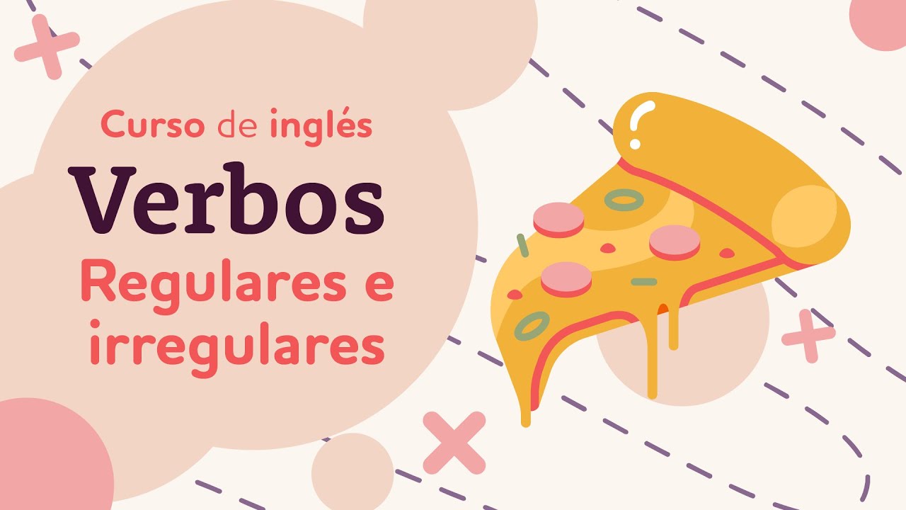 Verbos regulares e irregulares en pasado simple en inglés | Gramática en inglés