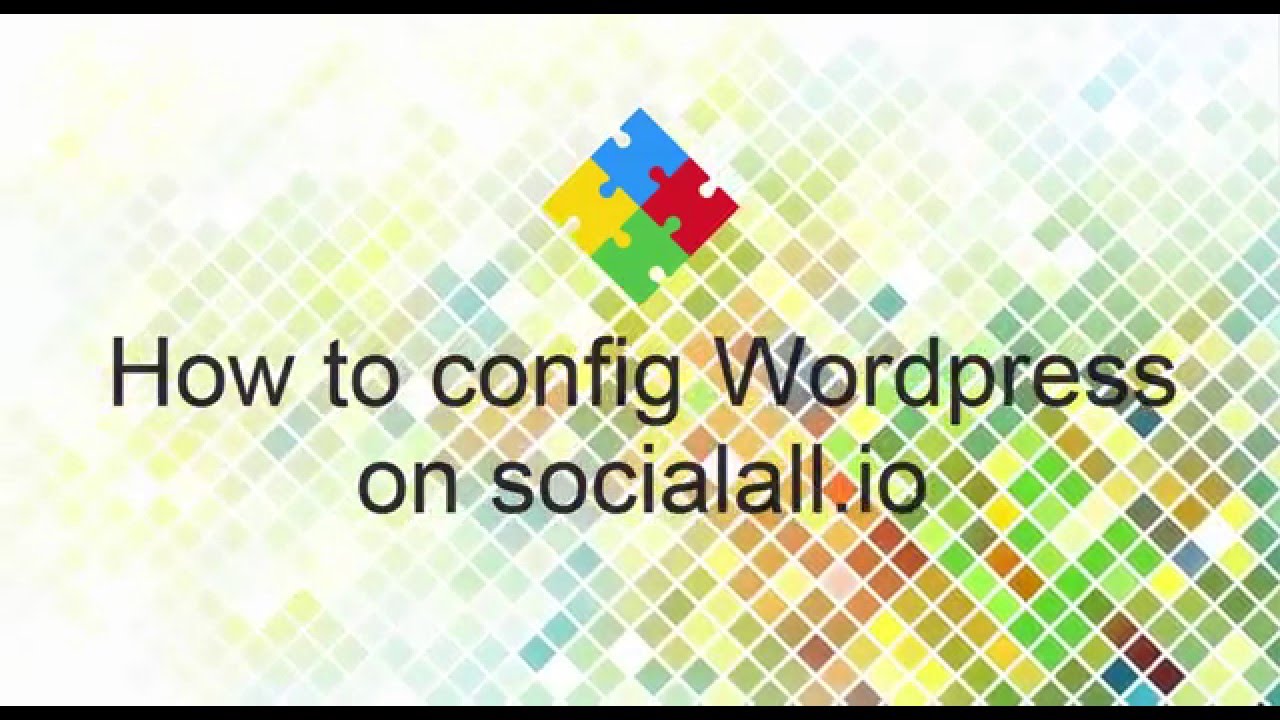 How to config Wordpress on socialall.io