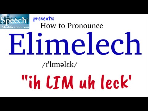 How to Pronounce Elimelech