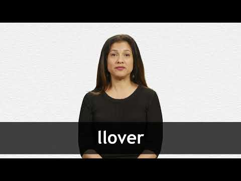 English Translation of “LLOVER” | Collins Spanish-English Dictionary