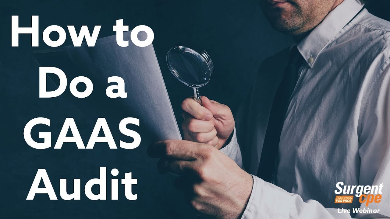 How to Do a GAAS Audit (GAAS)