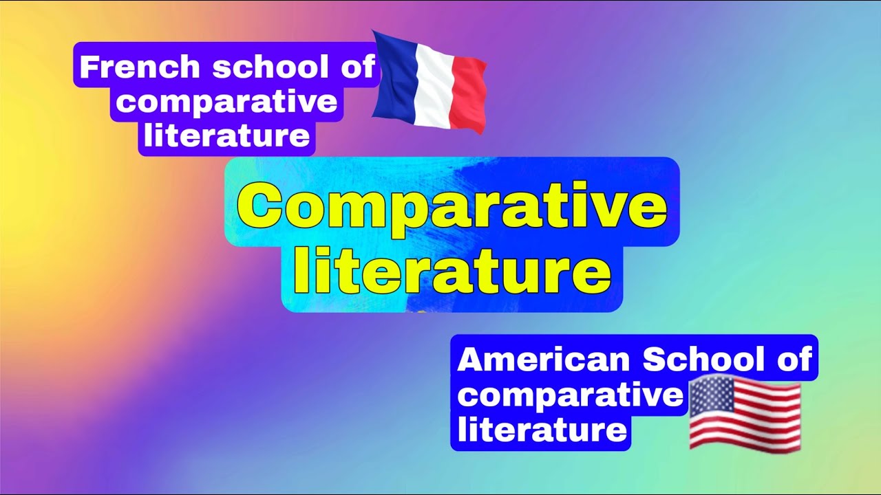 Understanding Comparative Literature: A Guide to Analyzing Literary ...
