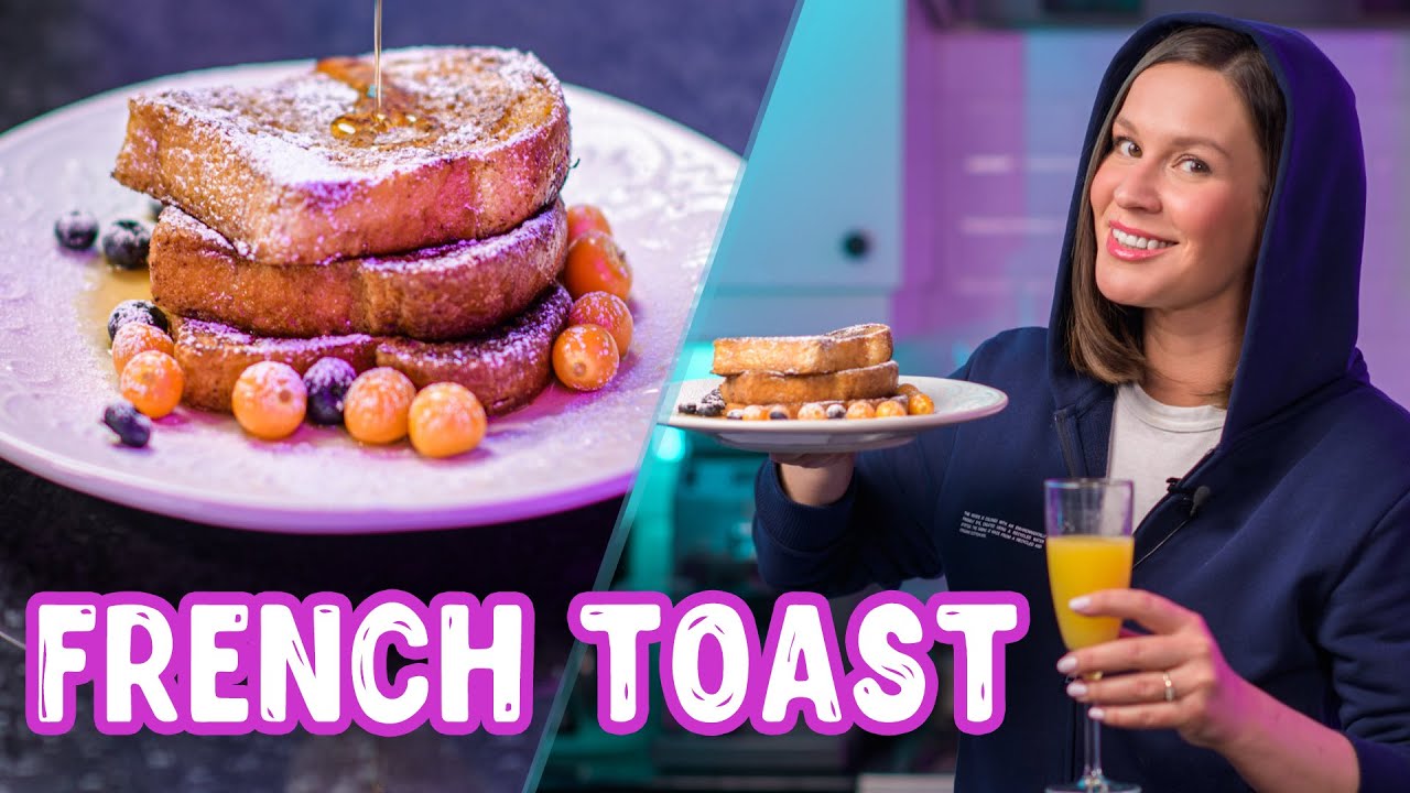 How to Make French Toast - Classic French Toast Recipe