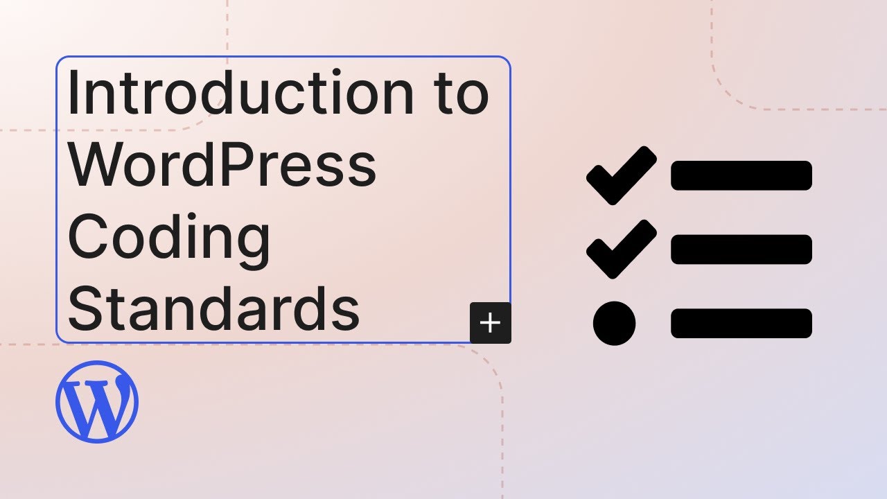 Introduction to WordPress Coding Standards