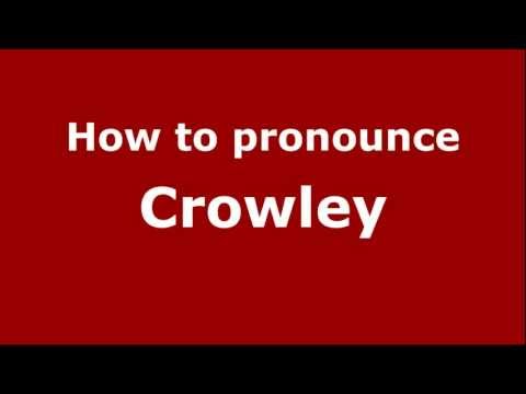 How to Pronounce Crowley - PronounceNames.com