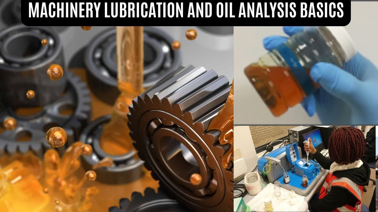 MACHINERY LUBRICATION AND OIL ANALYSIS BASICS- vol1