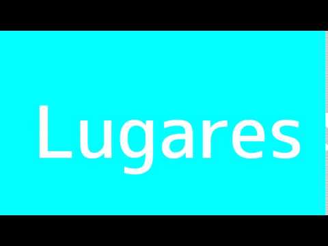 How to say Places in Spanish