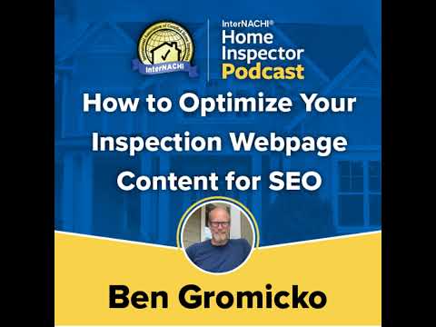Episode 544: Part 3: How to Optimize Your Inspection Webpage Content for SEO