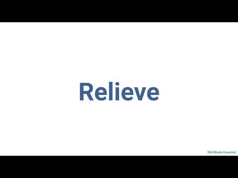 How to Pronounce relieve