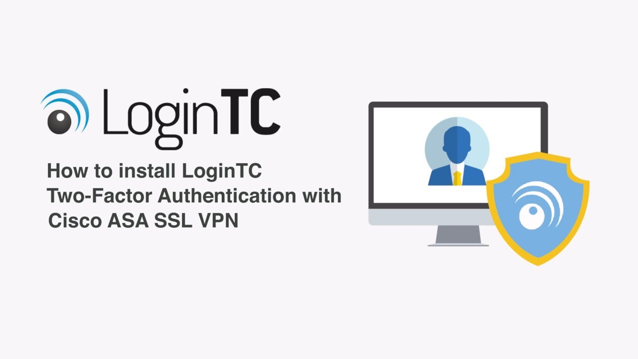 Cisco ASA SSL VPN Two Factor Authentication (MFA/2FA)