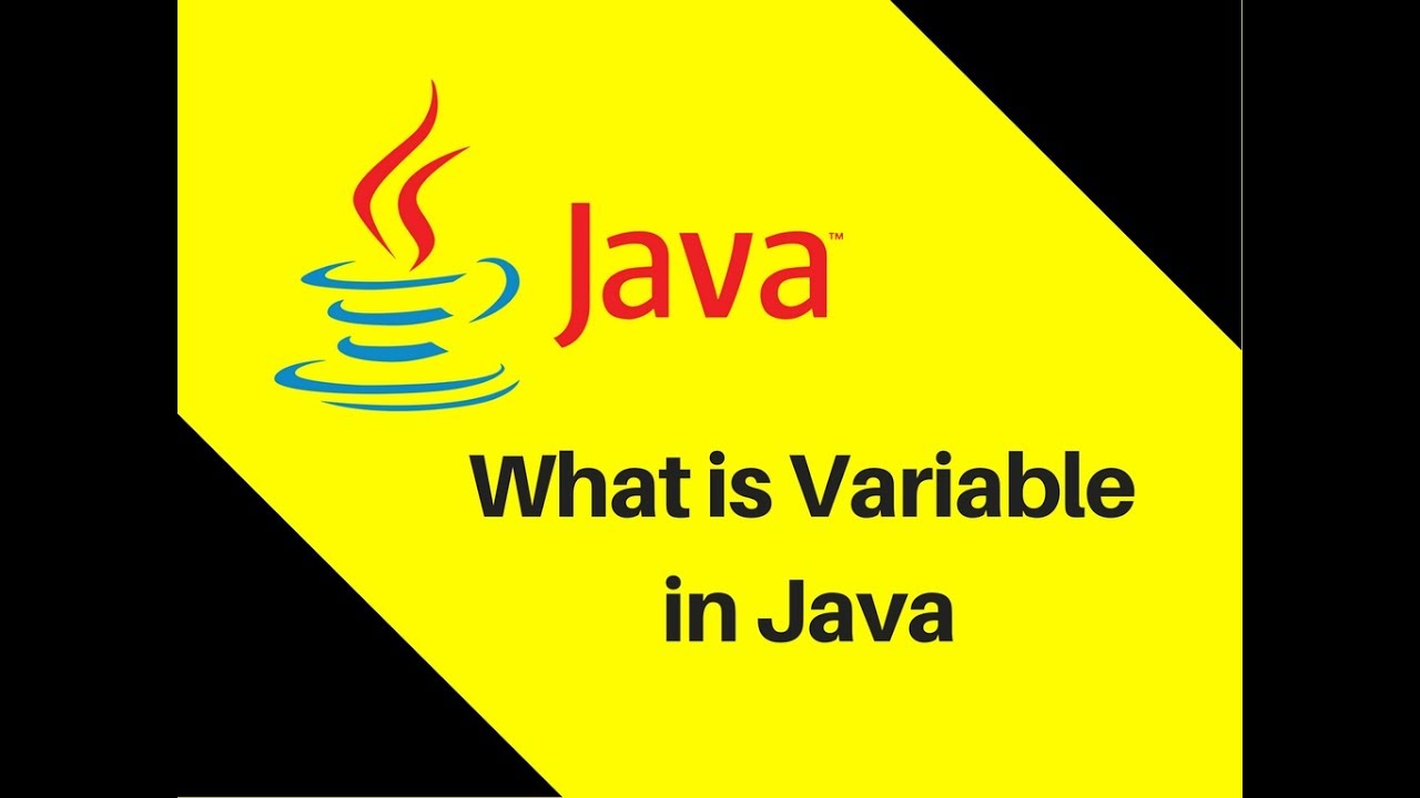 2.2 What is Variable in Java