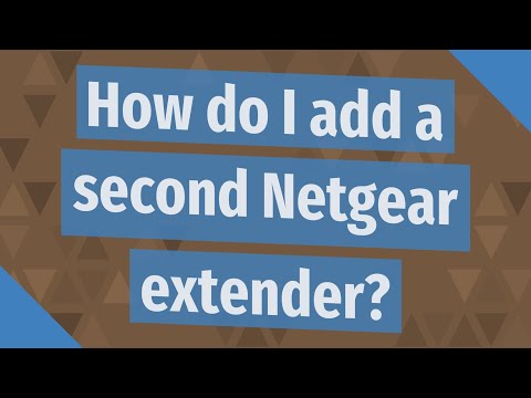 How do I add a second Netgear extender?