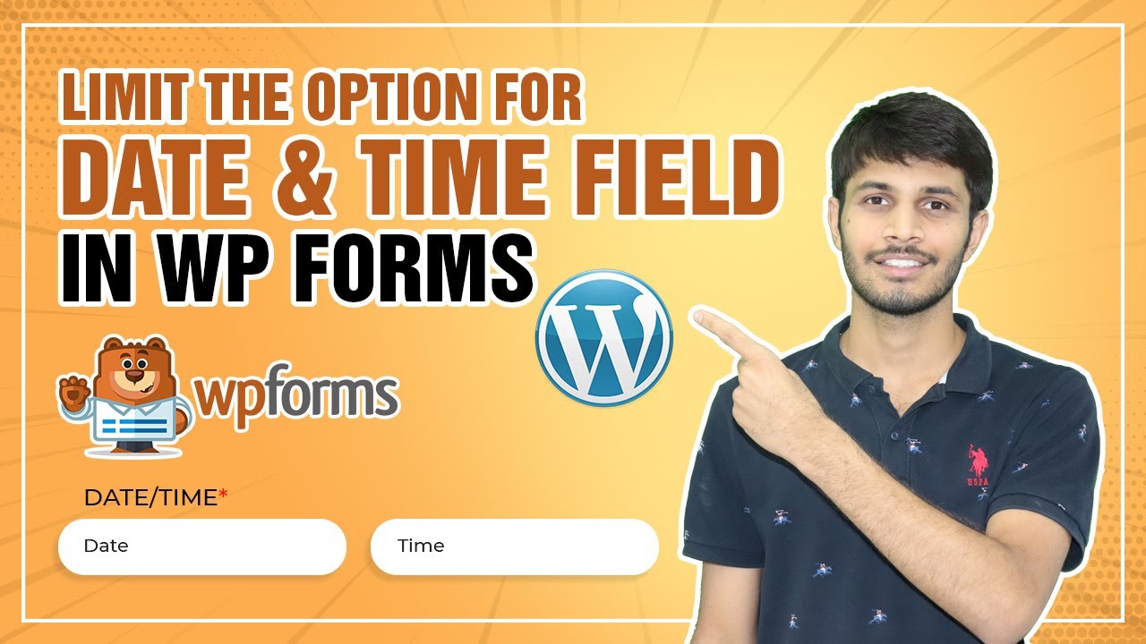 How To Limit The Option For Date & Time Field In WPForms | WordPress Tutorial