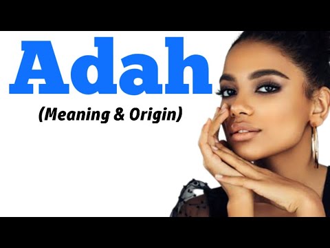 Adah Meaning | Pronounce Adah