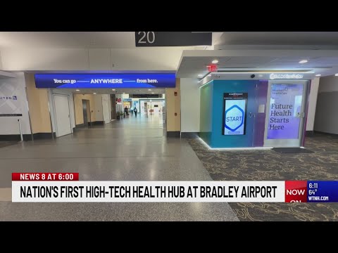 Bradley airport, Hartford Healthcare launching nation's first airport health hub