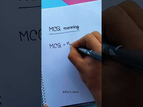 MCQ meaning #shortsfeed #shortsvideo #rifatsideas #shorts