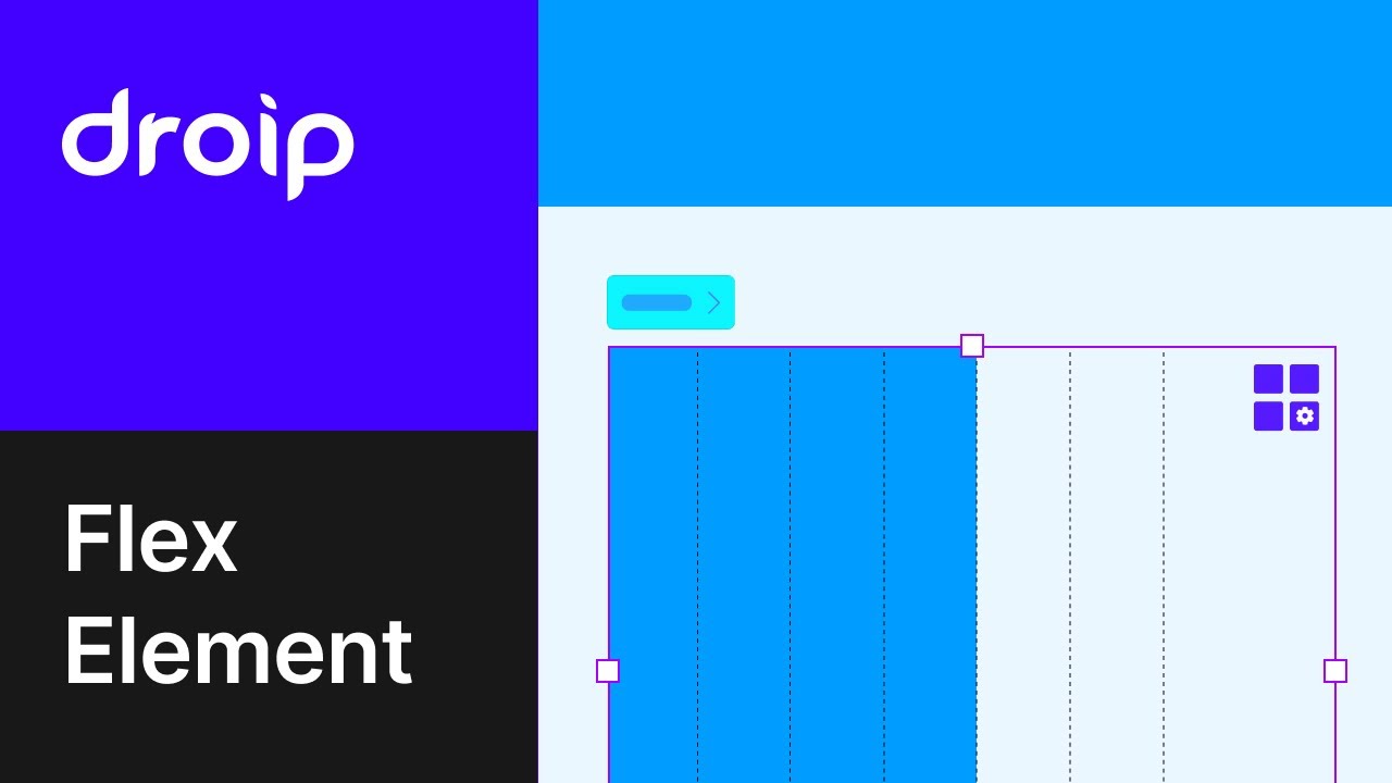 Flex Element in Droip: Create, Organize, Align, and Distribute Layouts Easily