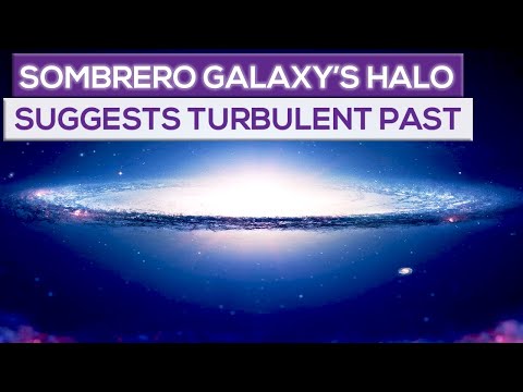 Sombrero Galaxy's Halo Suggests a Turbulent Past!