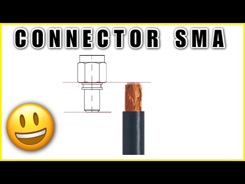 SMA CONNECTOR TUTORIAL