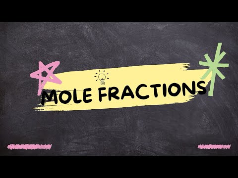 Mole Fractions Made Easy: Step by Step Tutorial