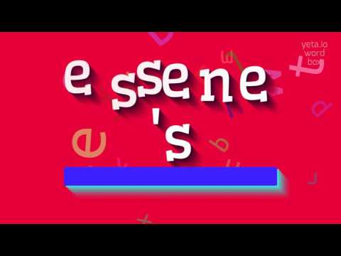 How to say "essene's"! (High Quality Voices)