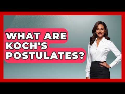 What Are Koch's Postulates? - Germany Made Simple