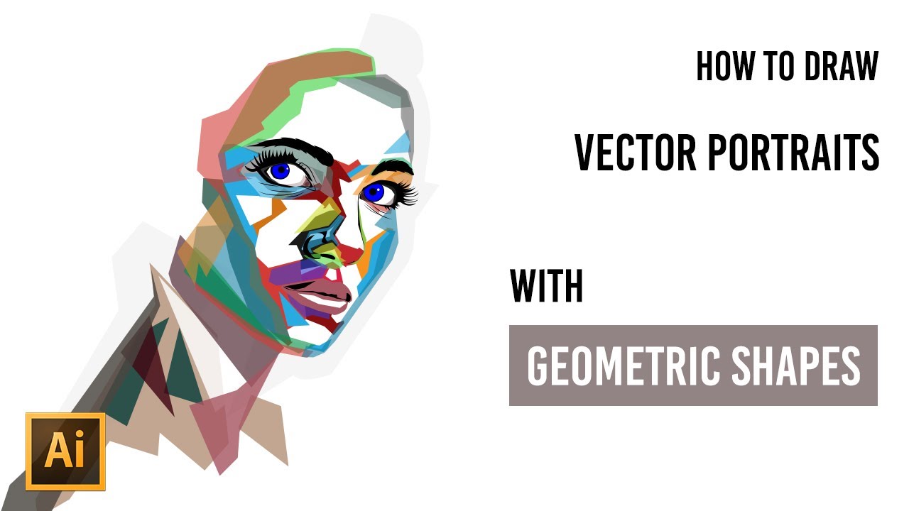 how to draw geometric vector portraits : adobe illustrator tutorial | new style Vector art
