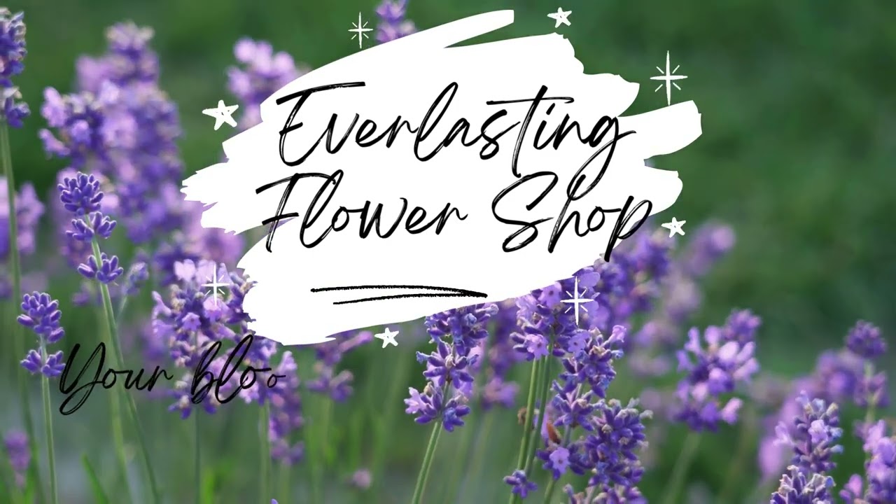 Everlasting Flower Shop