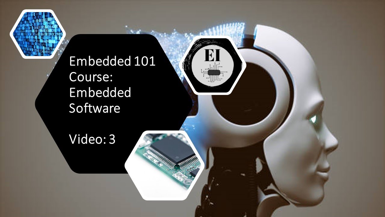 Embedded 101 Course Embedded Software