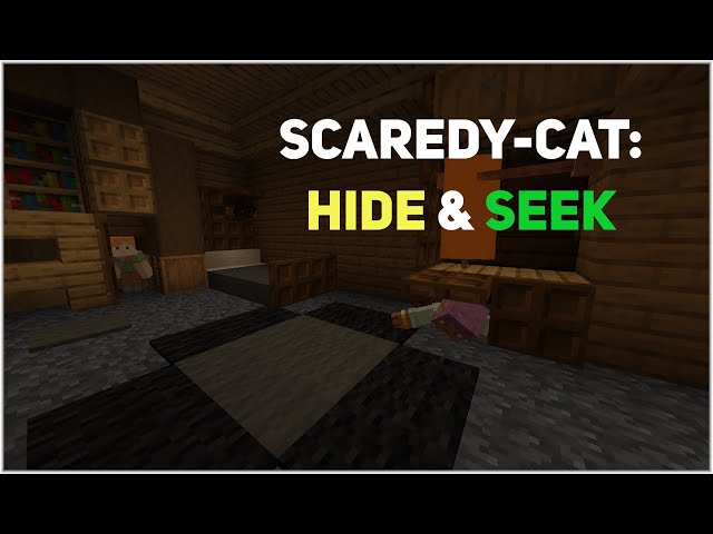 Scaredy-Cat: Hide & Seek - [1.19.3- 1.20.1, 1.20.2 - 1.20.4] Minecraft Map