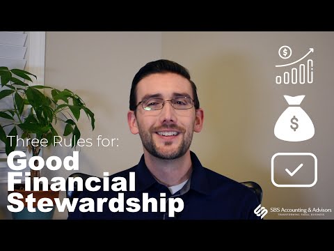 3 Rules For Good Financial Stewardship | SBS Accounting & Advisors