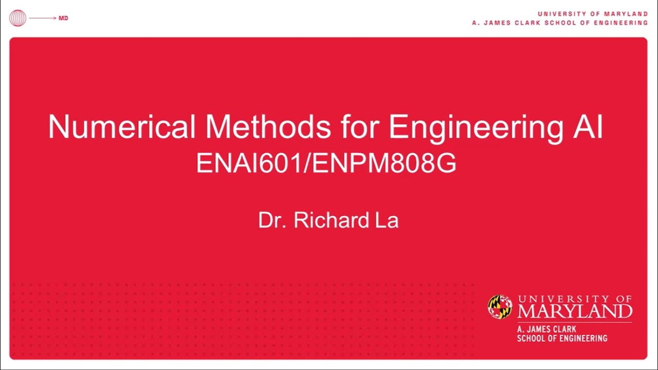 Intro to ENAI601/ENPM808G: Numerical Methods for Engineering AI