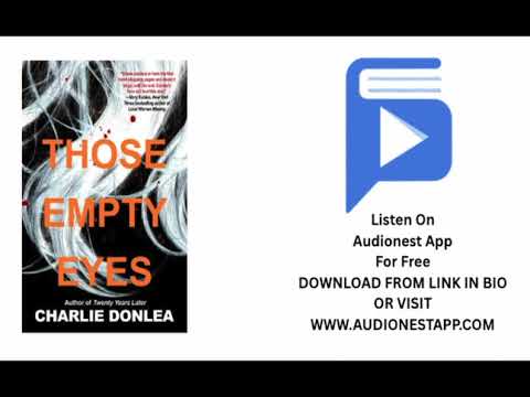 Those Empty Eyes Full Audiobook | Charlie Donlea | Gripping Psychological Thriller