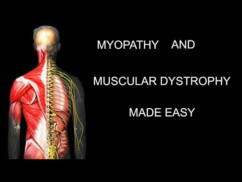 MYOPATHY AND MUSCULAR DYSTROPHY MADE EASY