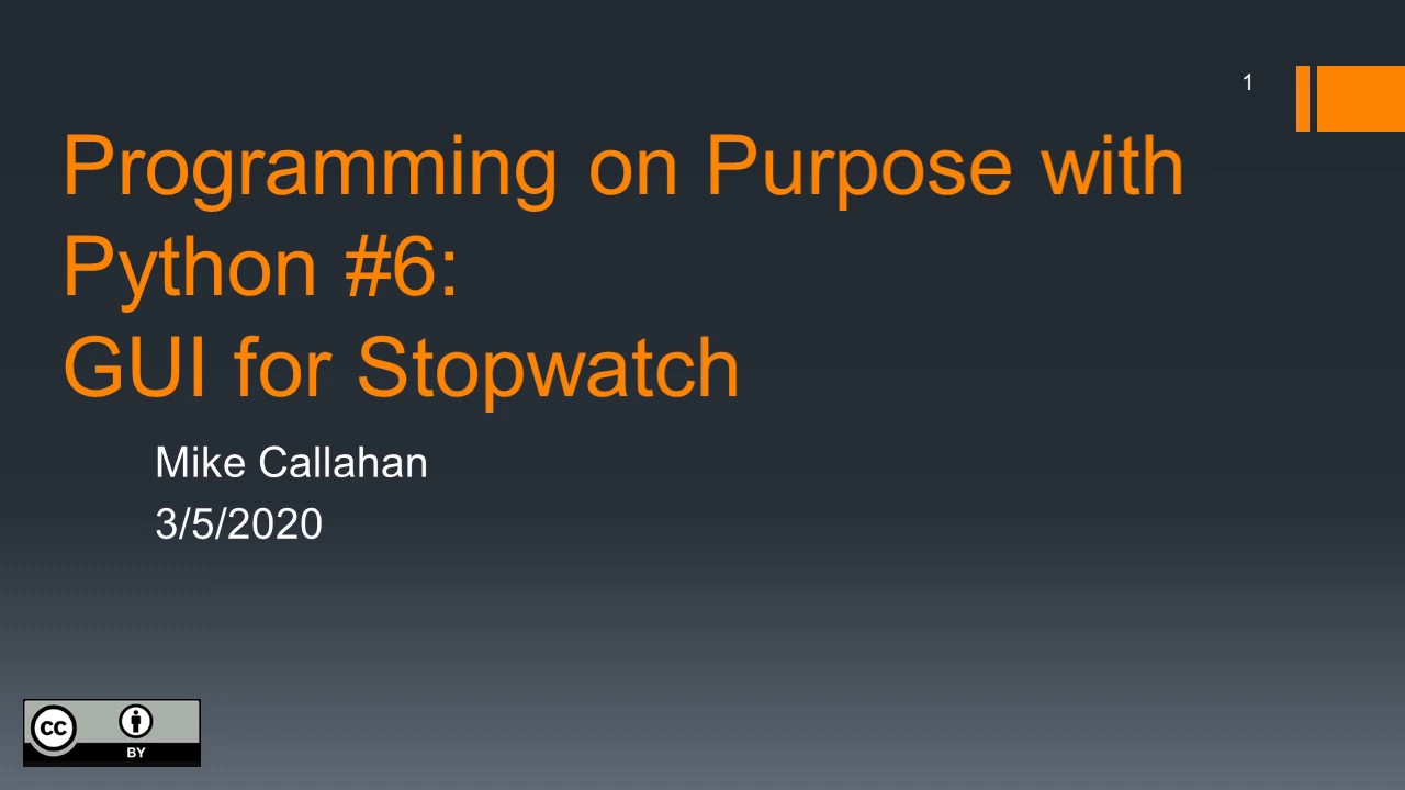 Programming on Purpose with Python #6: GUI for Digital Stopwatch