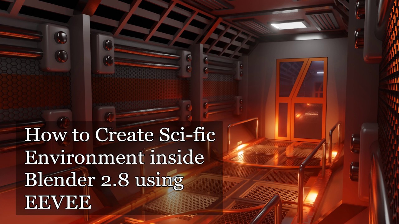 Creating Sci Fi Environment inside Blender 2.8 using EEVEE