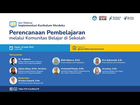 Seri Webinar IKM 15 : Perencanaan Pembelajaran Melalui Komunitas Belajar di Sekolah